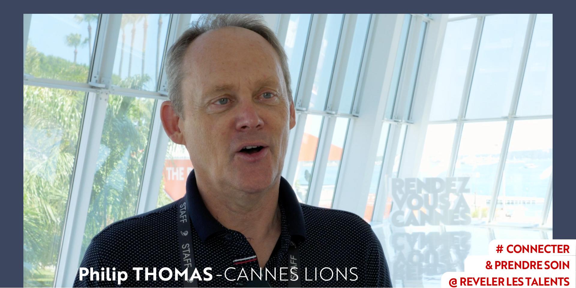 Témoignage de Phil Thomas : une résonance très forte entre le Cannes ...