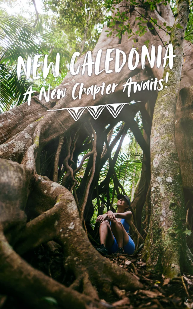 New Caledonia – A new chapter awaits!